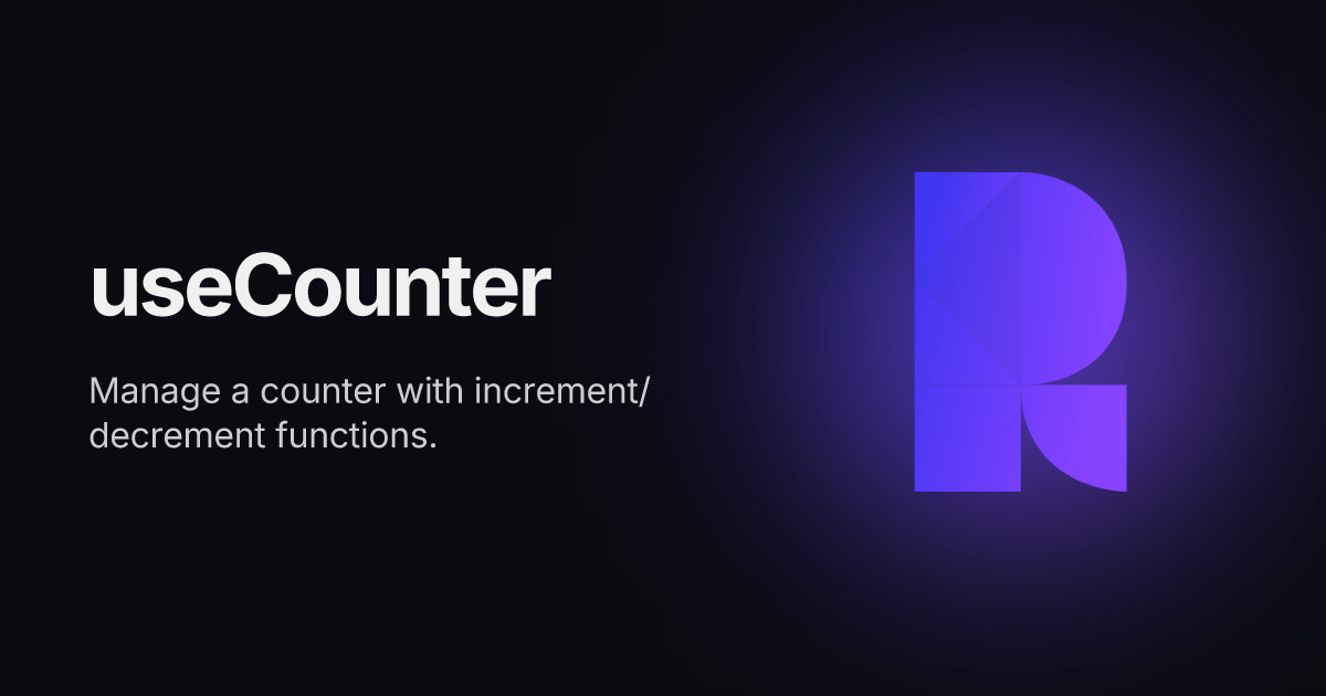 useCounter React Hook – Raddix