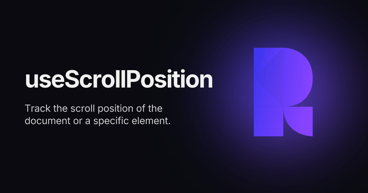 useScrollPosition React Hook – Raddix
