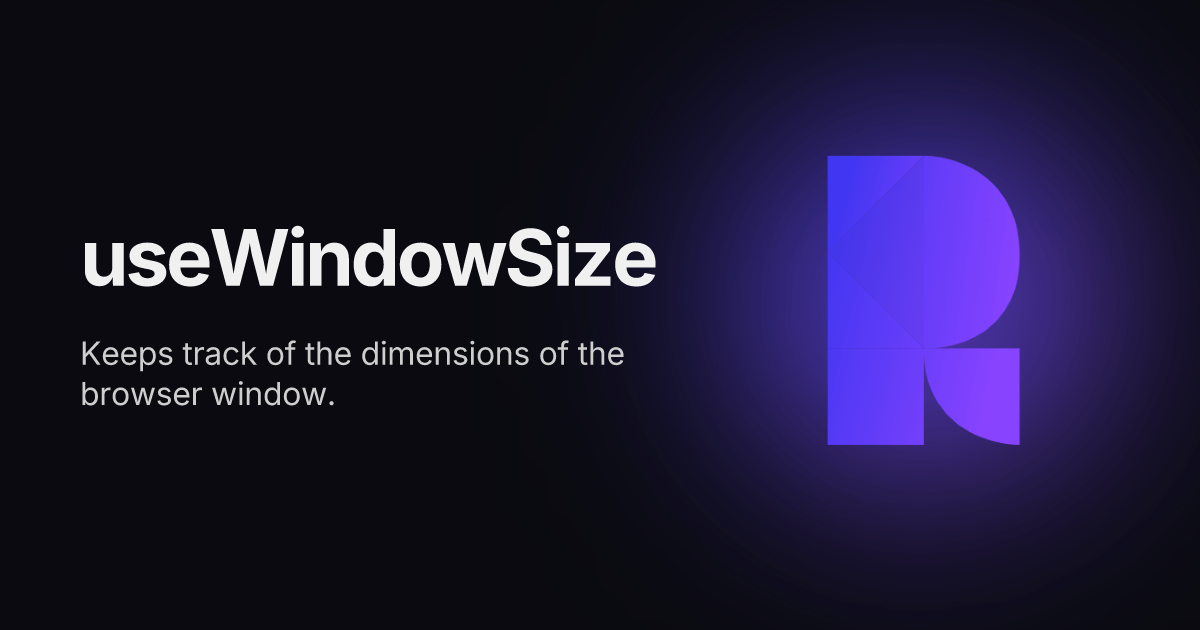 useWindowSize React Hook – Raddix